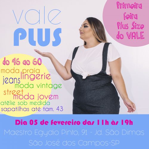 Vale Plus, a 1a feira de moda plus size do Vale - Sapatinho de Cristal